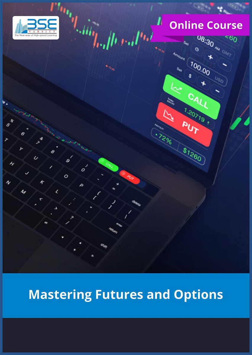 Mastering Futures and Options | Online Course | Bsevarsity – bsevarsity.com