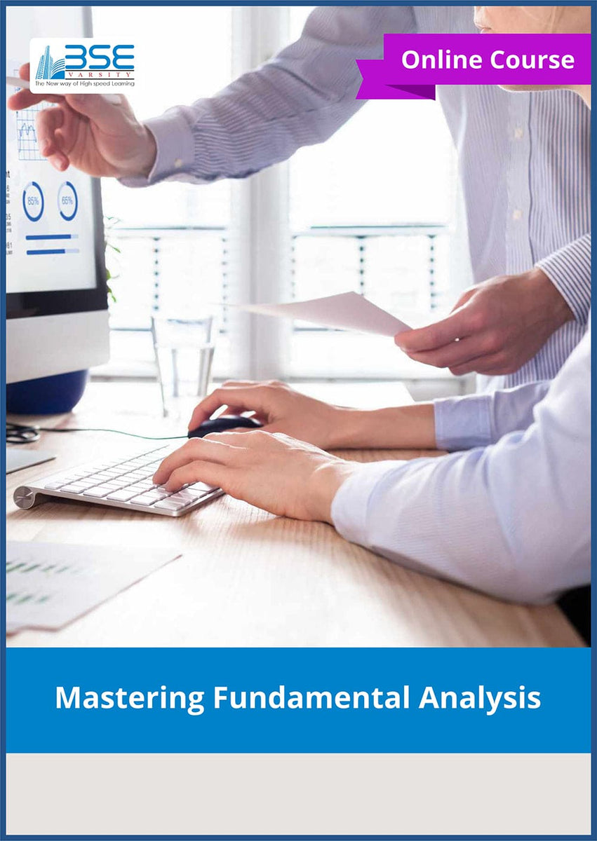 Mastering Fundamental Analysis | Online Course | Bsevarsity ...